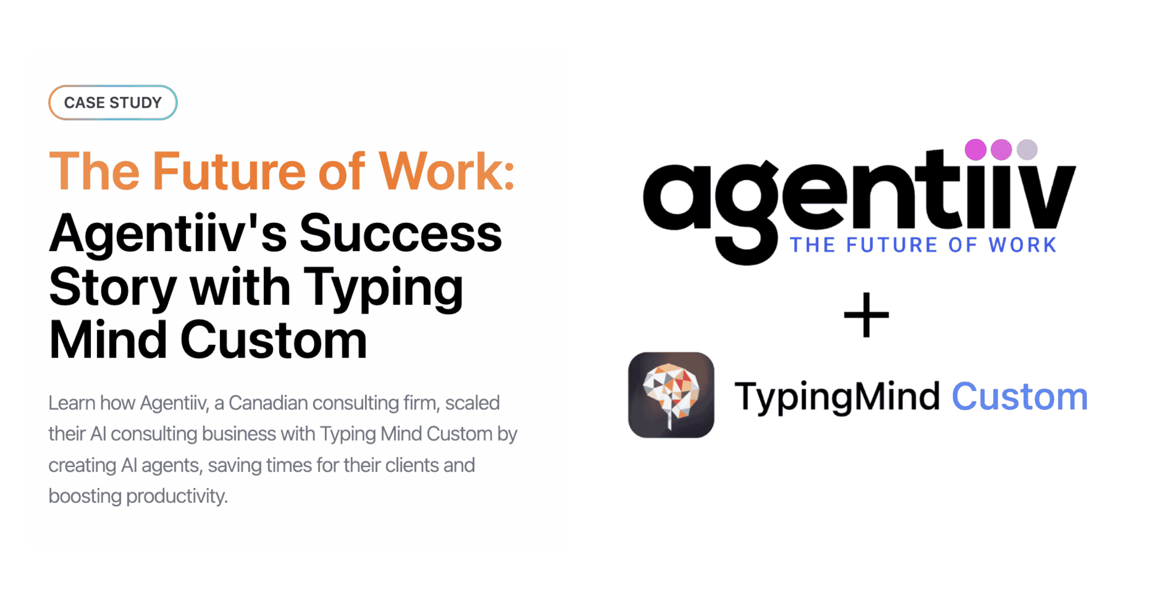 Case Study - Agentiiv's Success Story with TypingMind Teams